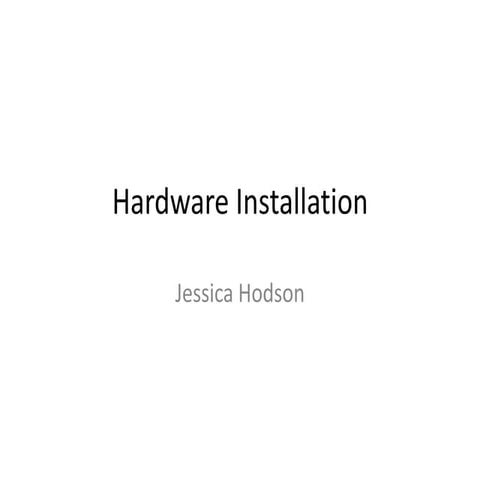 Hardware Installation | PPTX