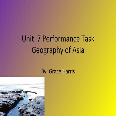 Unit 7 performance task geography of asia | PPT