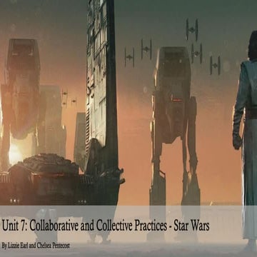Unit 7 Final Collaboration Presentation | PDF