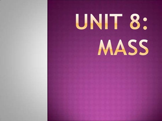 Mass / Weight Measure for Gr3 4QT.pptptx | PPTX