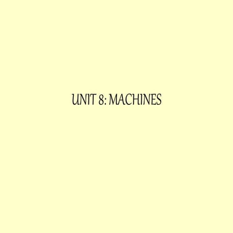 Unit8.machines | PPT