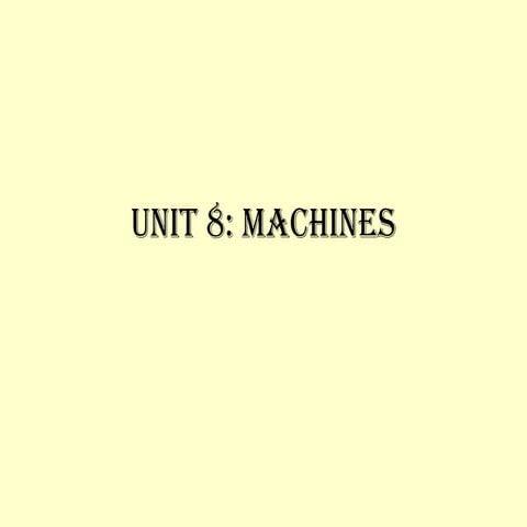 Unit8.machines | PPT