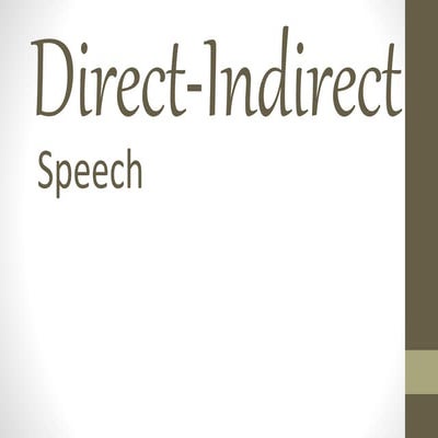 Unit 8 direct-indirect | PPTX