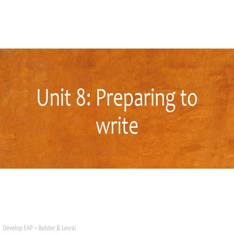Unit 8 - preparing to write | PPTX