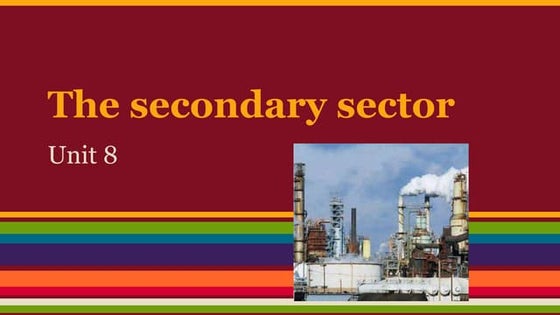 Secondary activities | PDF | Manufacturing Industry | Industries