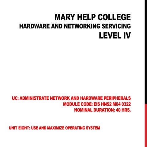 Unit #8 - Use and maximize operating system.pptx