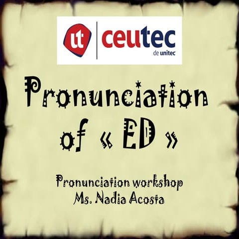 UNIT 8 ED ENDINGS.ppt WORKSHOP ABOUT SOUNDS | PPT