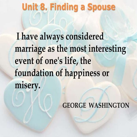 Unit 8 finding a spouse | PPTX