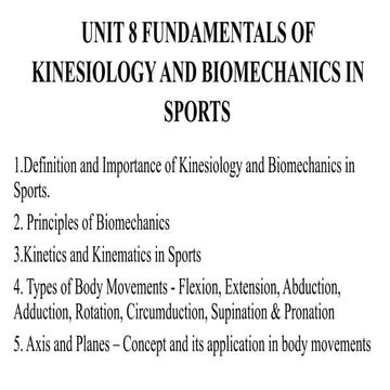 UNIT 8 FUNDAMENTALS OF KINESIOLOGY AND BIOMECHANICS IN.pptx