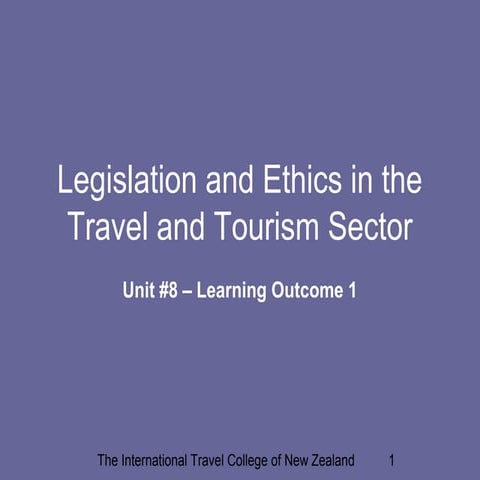 Legilsation & Ethics in the Travel & Tourism Sector | PPT