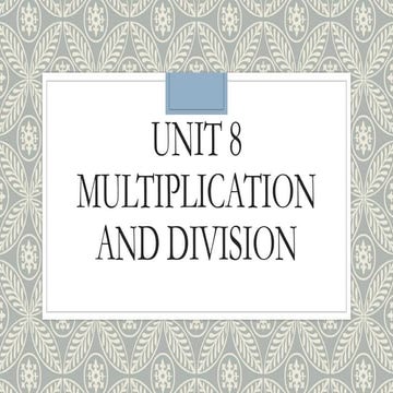 Unit 8 multiplication and division | PPT