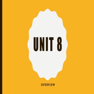 Unit 8 overview | PPT