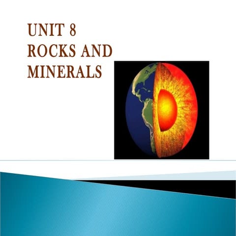 Unit 8 rocks and minerals '13 | PPT