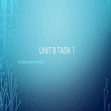 Unit 8 task 1 | PPT
