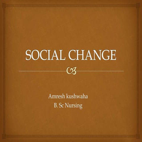SOCIAL CHANGE(2nd year).pptx