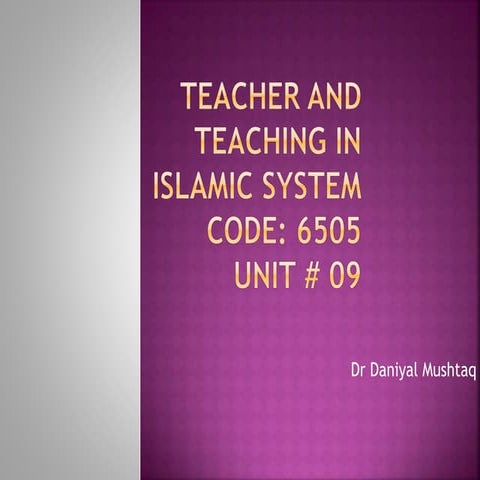 Teacher and teaching in The Islamic system | PPTX