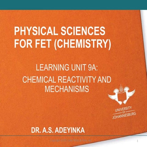 Unit 9a - Chemical Reactivity and Mechanisms.pptx