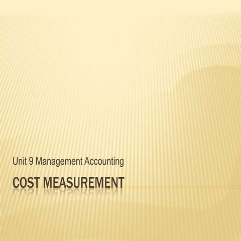 Unit 9 cost measurement | PPT