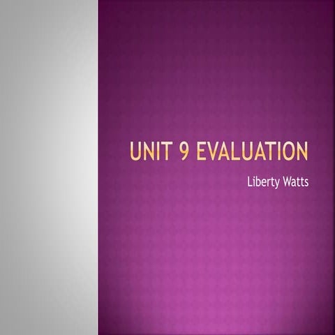 Improved Unit 9 evaluation | PPT