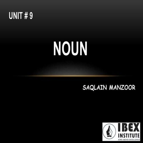 NOUN (ENGLISH) ............................................ | PPT