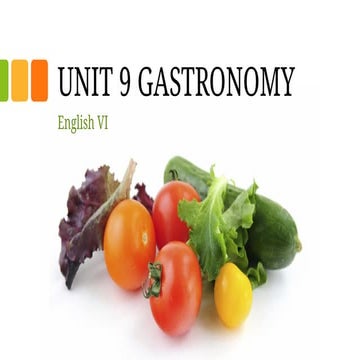 UNIT 9 GASTRONOMY. ENGLISH FOR TOURISM VI. | PPTX