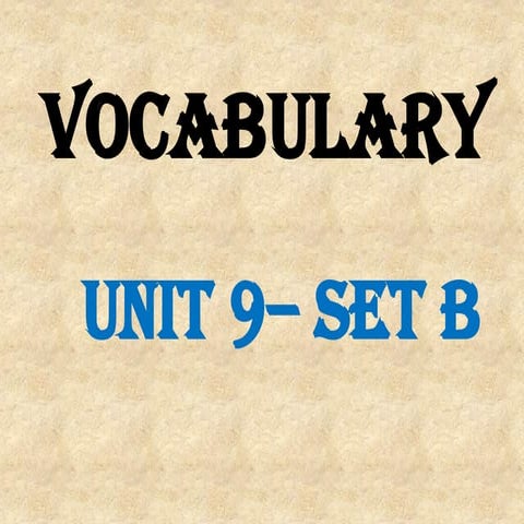 Unit 10 Set A.pptx grade 11 vocabulary ppt | PPTX