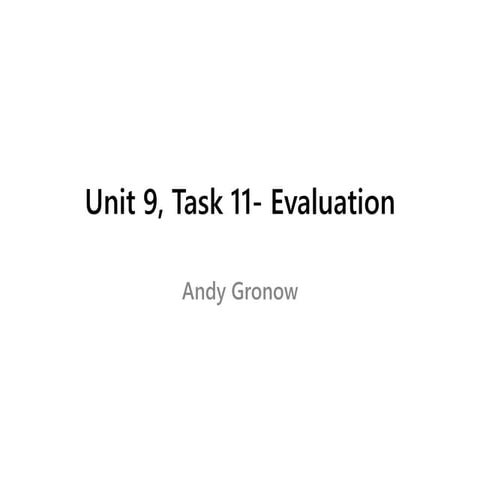 Unit 9, task 11 evaluation | PPTX