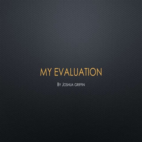 Unit 9 task 11 evaluation hgh | PPT