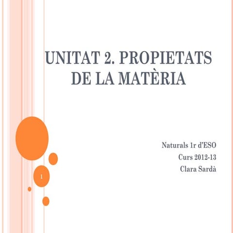 Unitat 2. propietats de la matèria | PPT