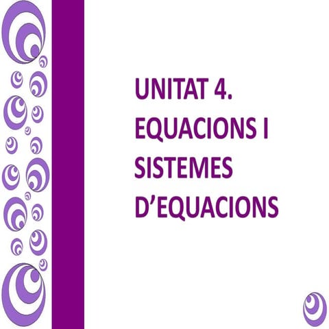 Unitat 4. Presentació treball equacions i sistemes | PDF