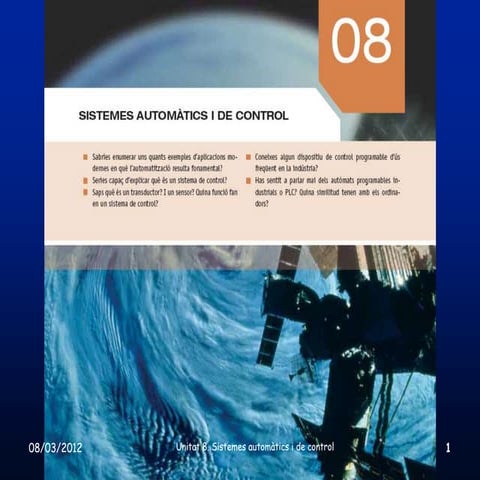 Unitat 8 sistemes automàtics i de control | PPTX