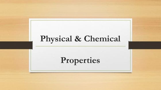 Physical and chemical properties of matter | PPTX | Chemistry | Science