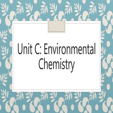 Unit c environmental chemistry | PPT