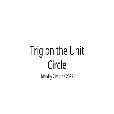 UNIT CIRCLE TRIGONOMETRY senior one and four | PPTX