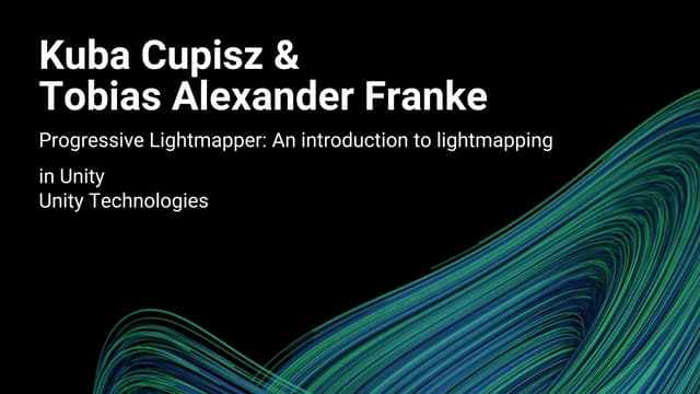 Progressive Lightmapper An Introduction To Lightmapping In Unity Ppt 3019