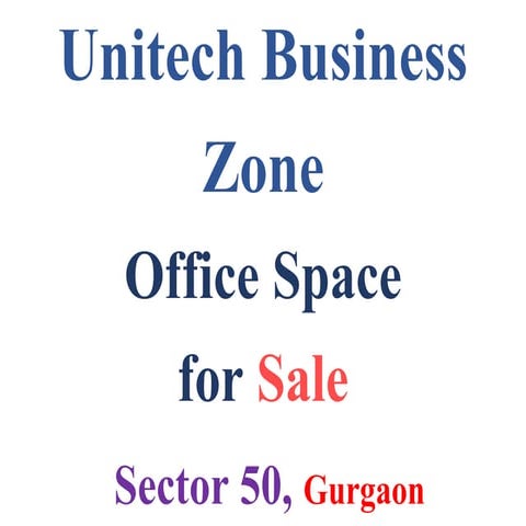 Office Space Sale Unitech Business Zone Sector 50 Gurgaon - 9811022205 ...