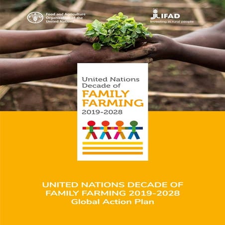 United Nations Decade of Family Farming 2019 2028 | PDF