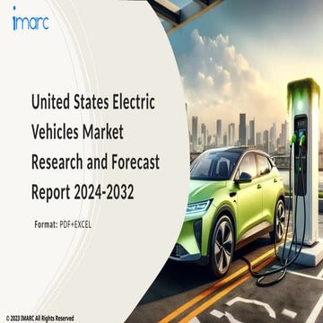 United States Electric Vehicles Market PPT: Growth, Outlook, Demand ...
