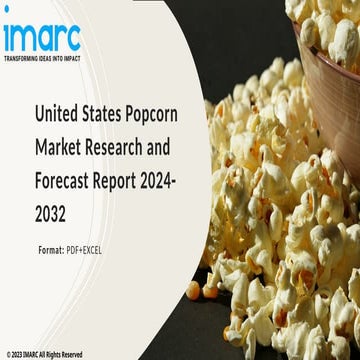 United States Popcorn Market by Product Type, Distribution Channel, End ...