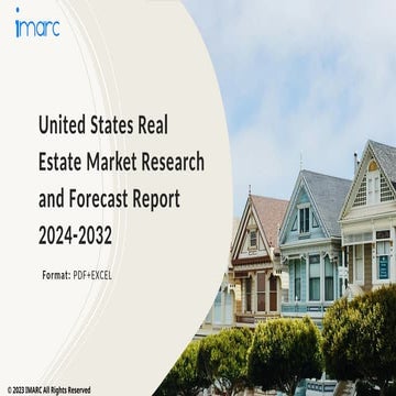 United States Real Estate Market PPT 2024: Size, Growth, Demand and ...