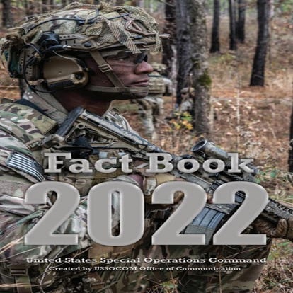 United States Special Operations Command 2022 Fact Book.pdf