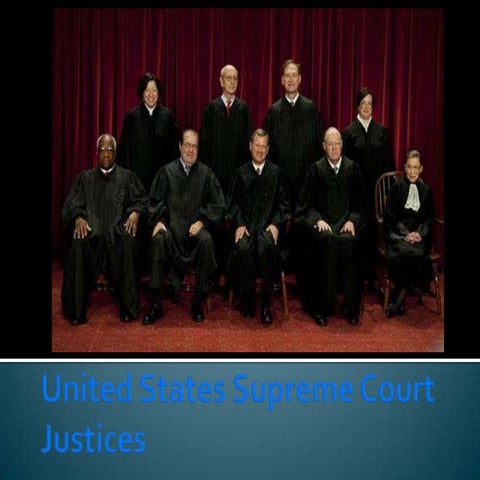 United states supreme court justices | PPTX | Civic affairs | Politics