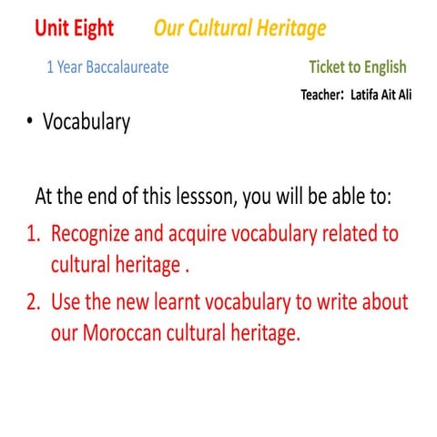 Unit Eight Our Cultural Heritage.pptx