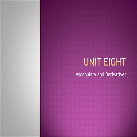 Unit Eight Vocabulary Presentation | PPT