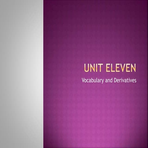 Unit Eleven Vocabulary Presentation | PPT