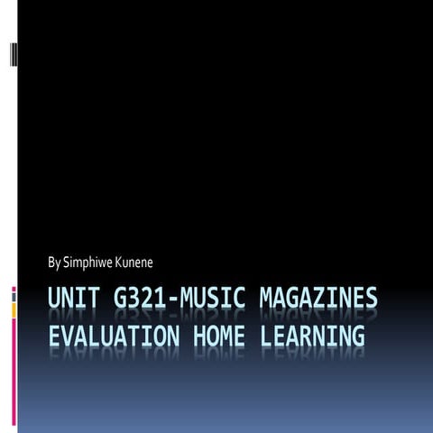 Unit g321 music magazines | PPTX