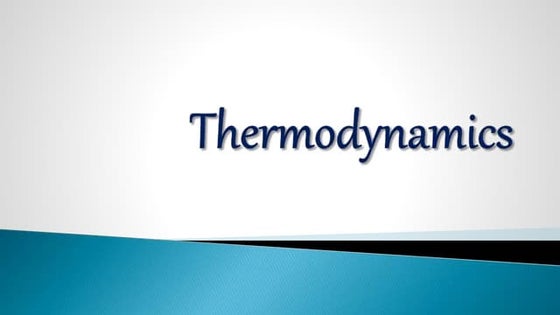 Introduction to thermodynamics | PPTX