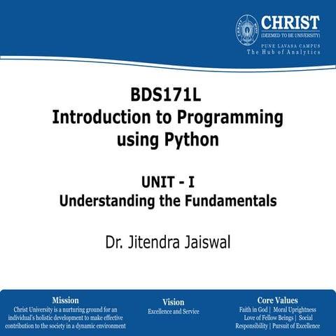 Unit I - BDS171L Introduction to Programming using Python (1).pptx