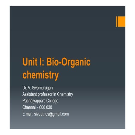 Unit i bio organic chemistry | PDF