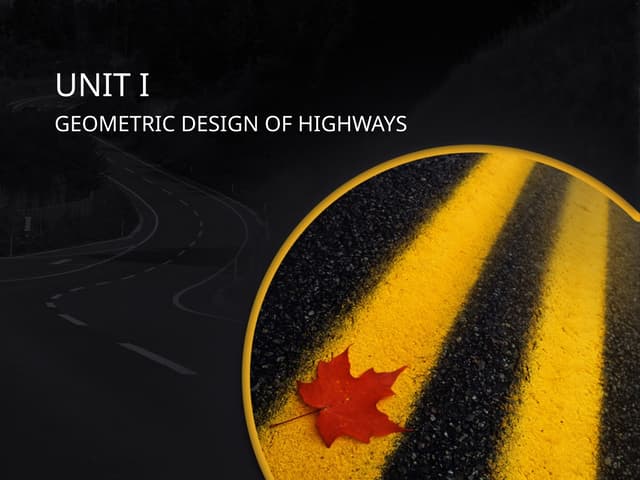 GEOMETRIC DESIGN OF HIGHWAY | PPTX